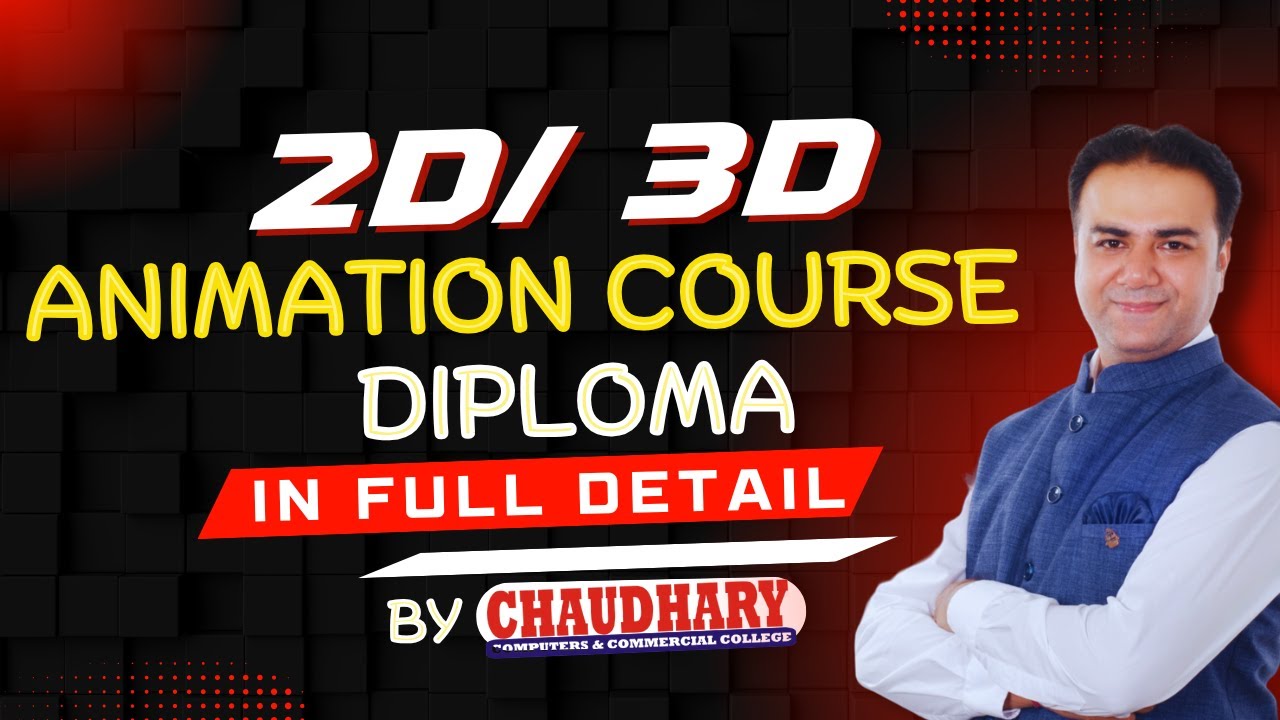 3D ANIMATION COURSE in Detail | Diploma in Animation | By Chaudhary ...