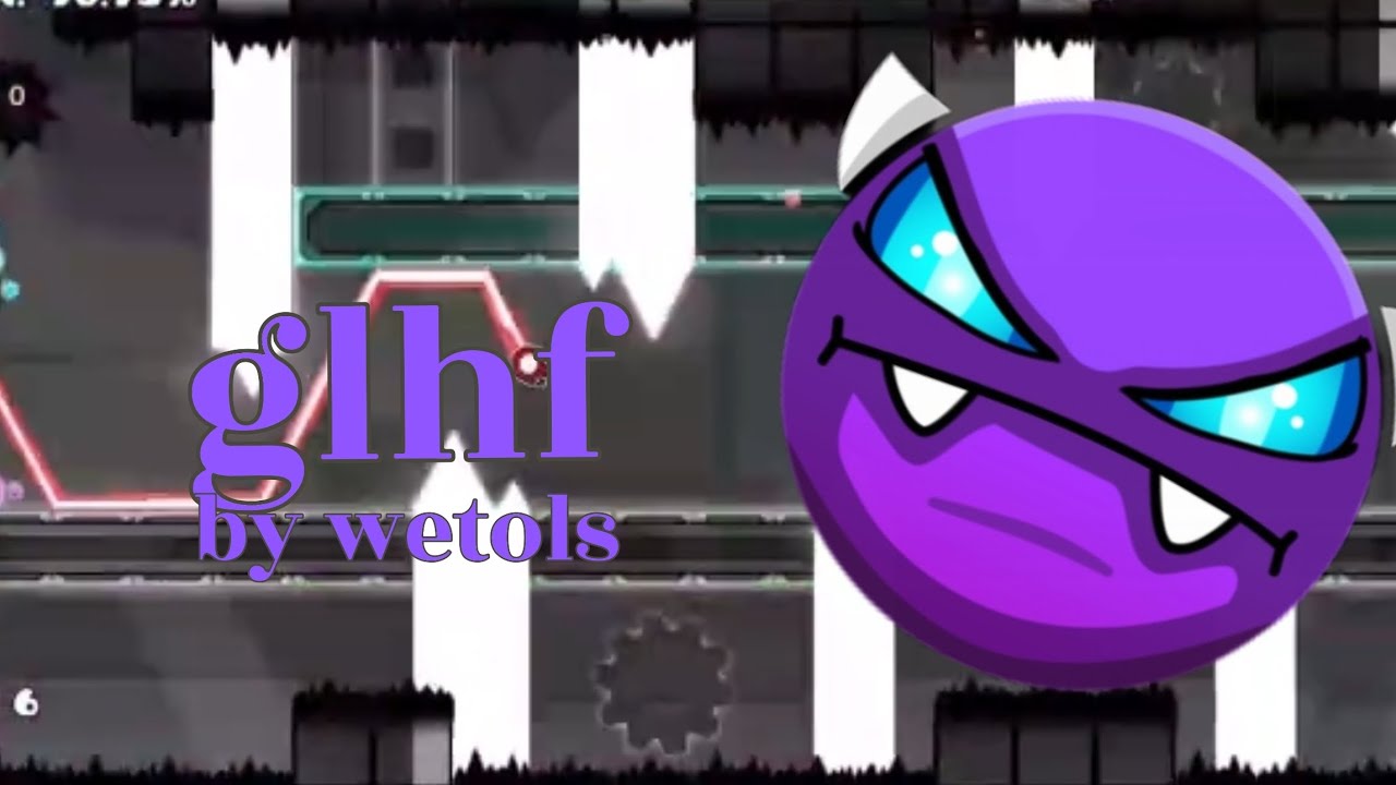 Glhf "100" (easy demon) by Wetols - YouTube