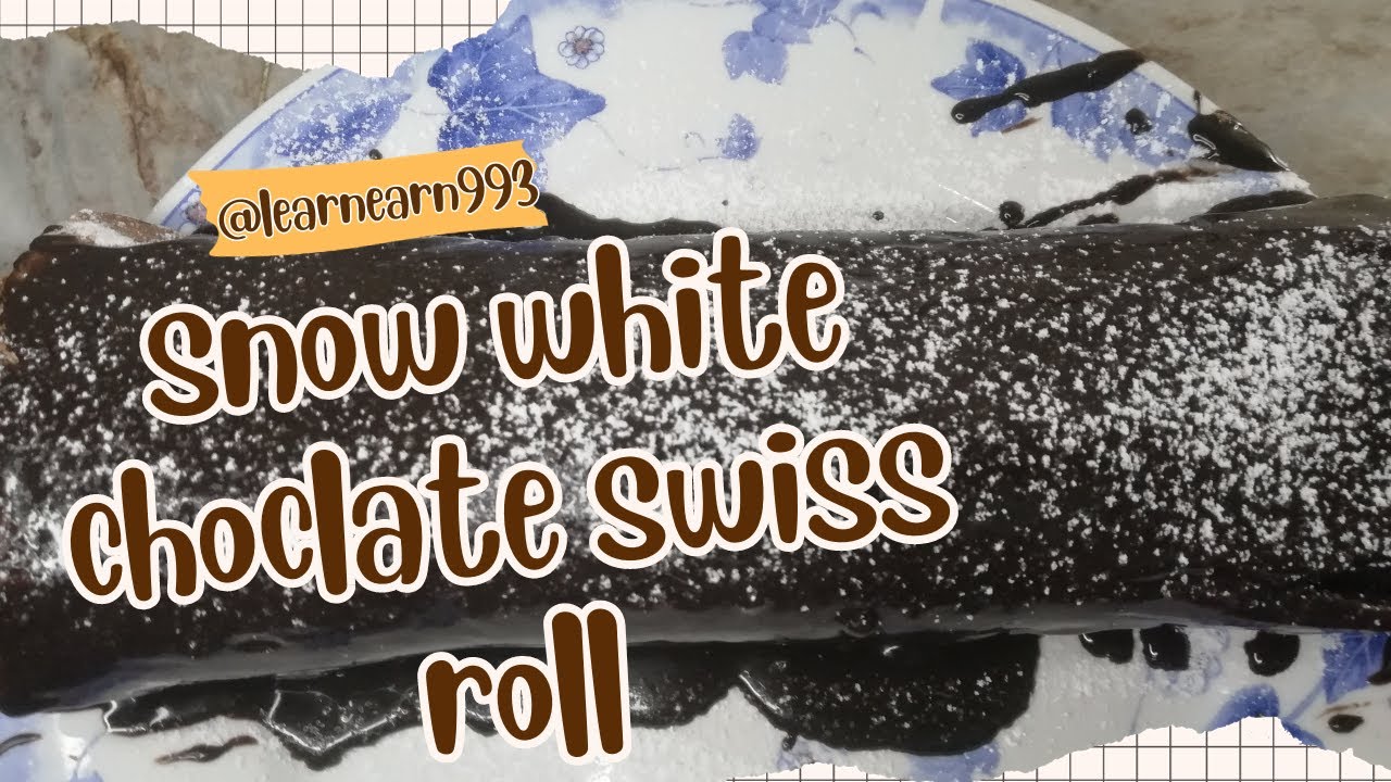 SNOW WHITE CHOCOLATE SWISS ROLL/HOW TO MAKE CHOCLATE SWISS ROLL ...