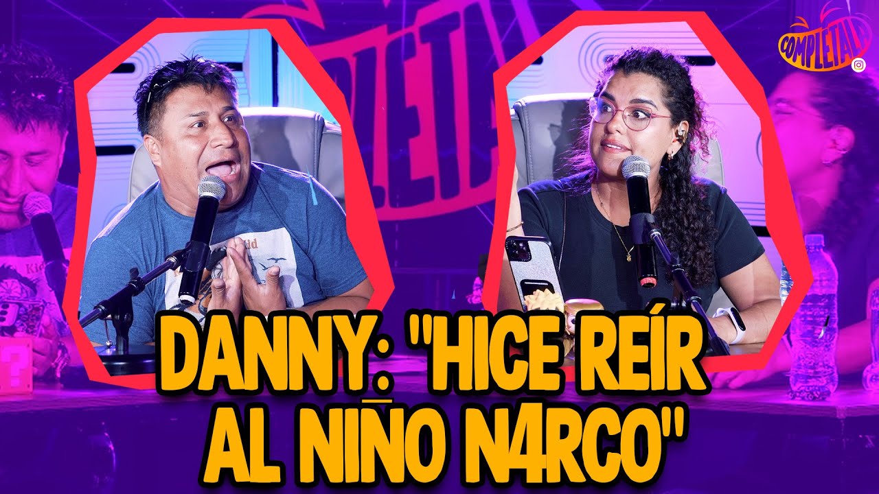 Complétala - T6E6 - Danny: hice reír al niño n4rco - YouTube