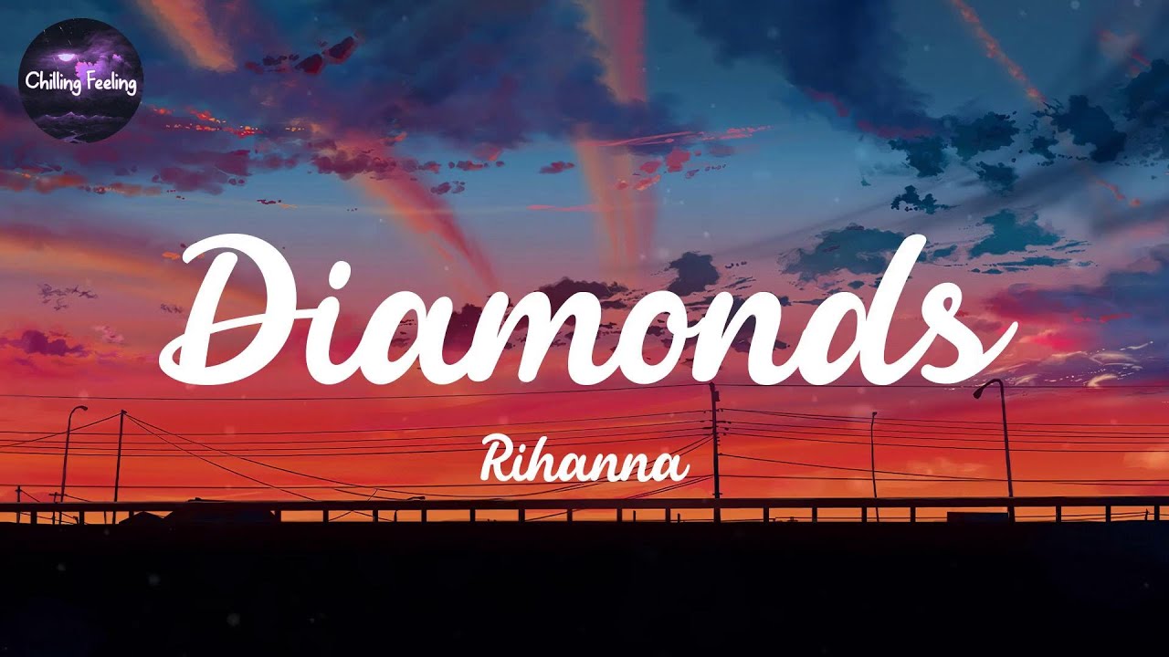 Diamonds - Rihanna (Lyrics) || Ed Sheeran, James Arthur, Sia Mix - YouTube