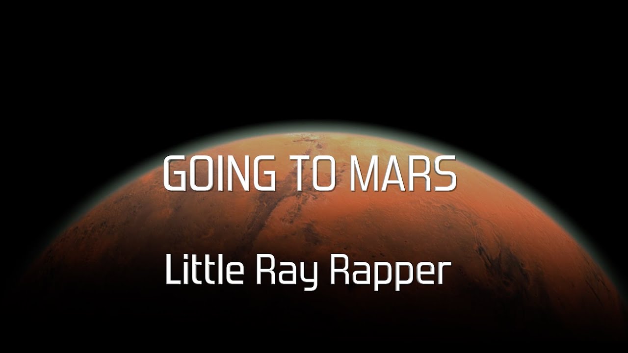 Goin' To Mars - Little Ray Rapper - David Perry Original - YouTube