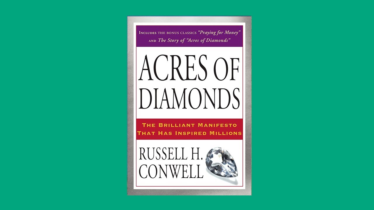 Acres of Diamonds by Russell H. Conwell - YouTube