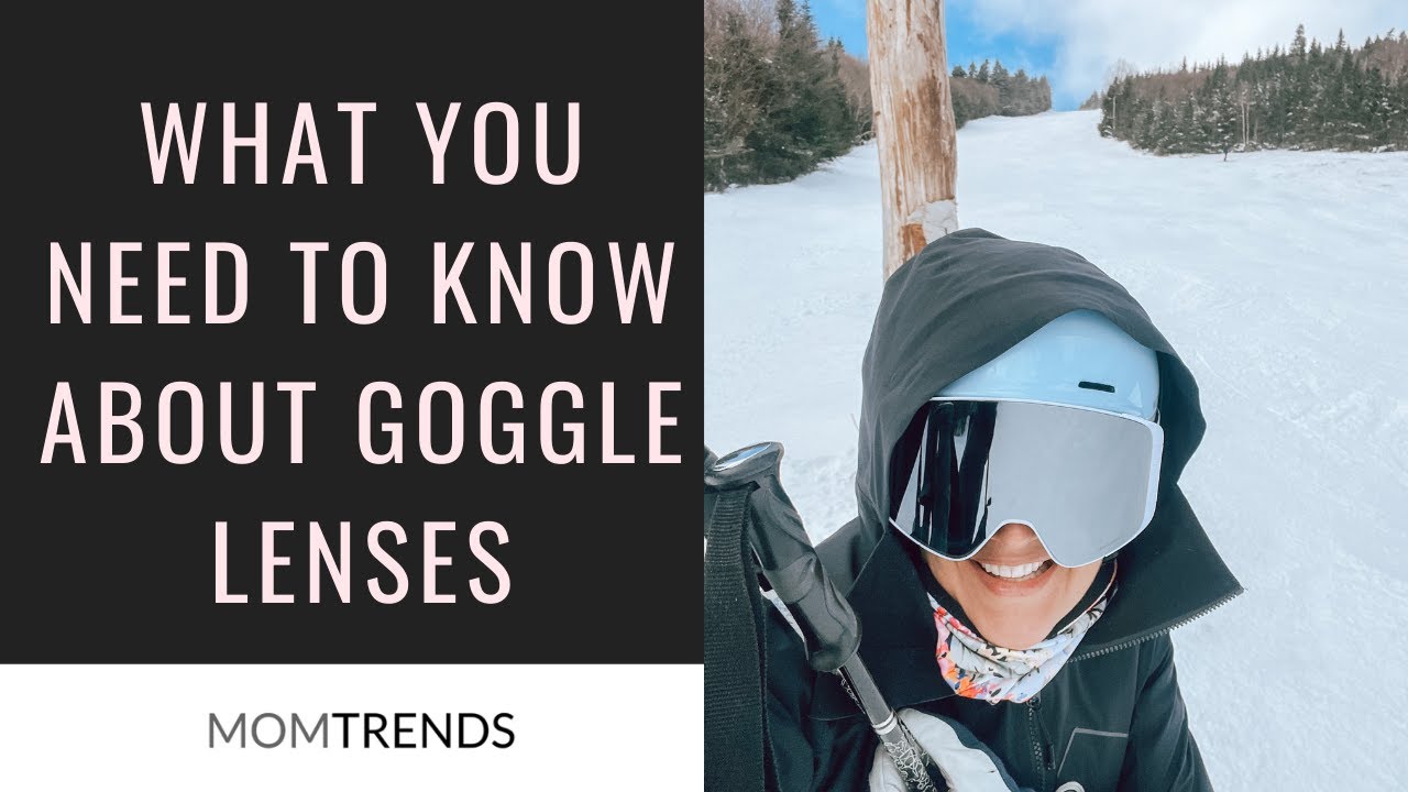 What You Need to Know About Ski Goggle Lenses - YouTube