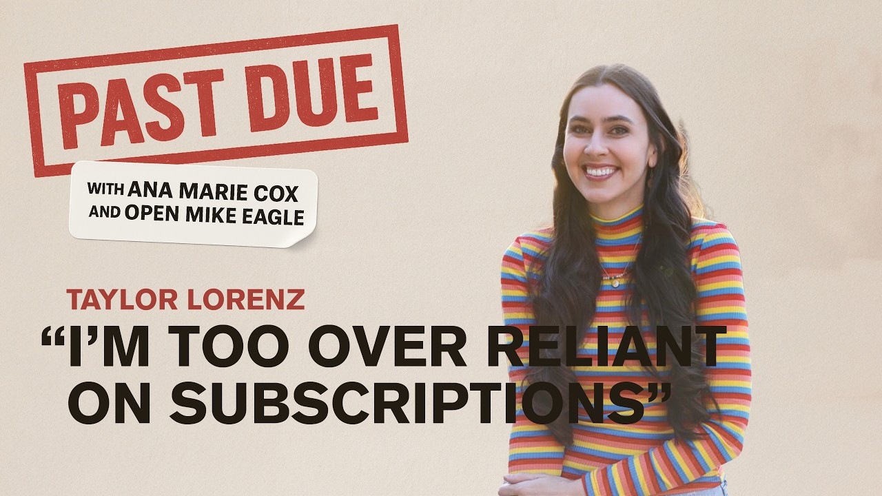 Taylor Lorenz on Why Substack, Patreon, and TikTok Are Failing Creators | Past Due Podcast - YouTube