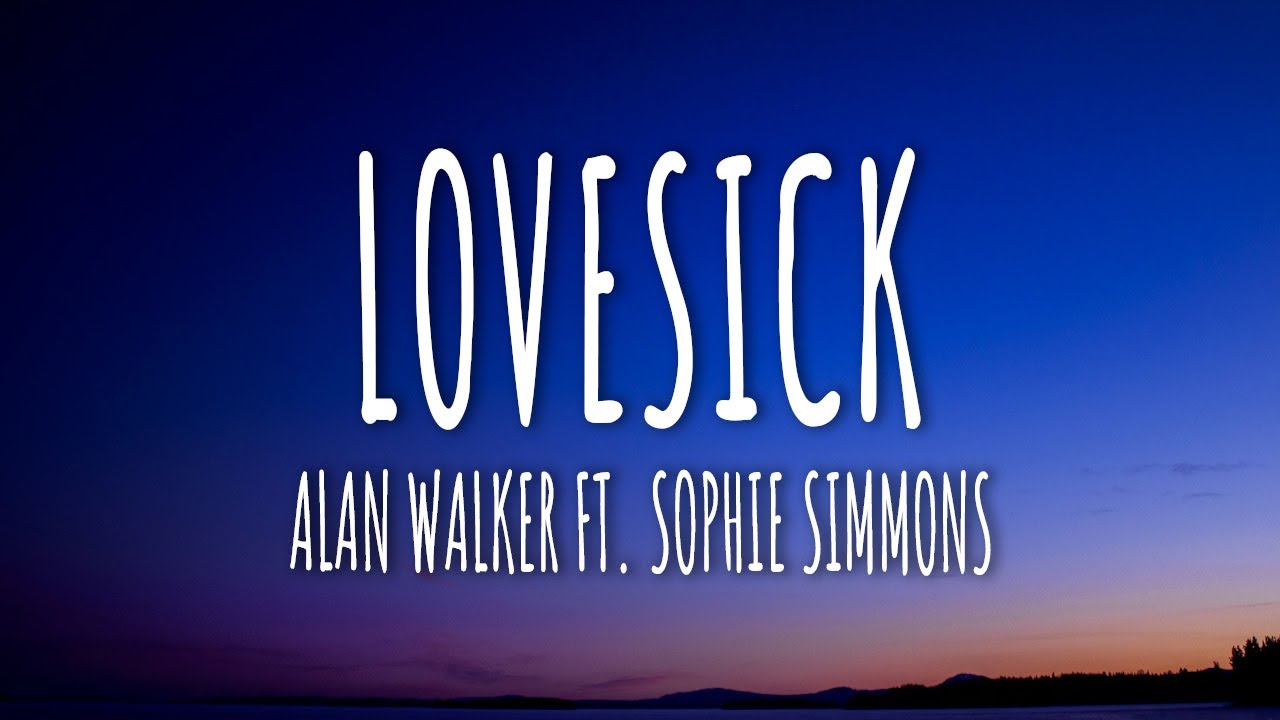 Alan Walker - Lovesick (Lyrics) ft. Sophie Simmons - YouTube