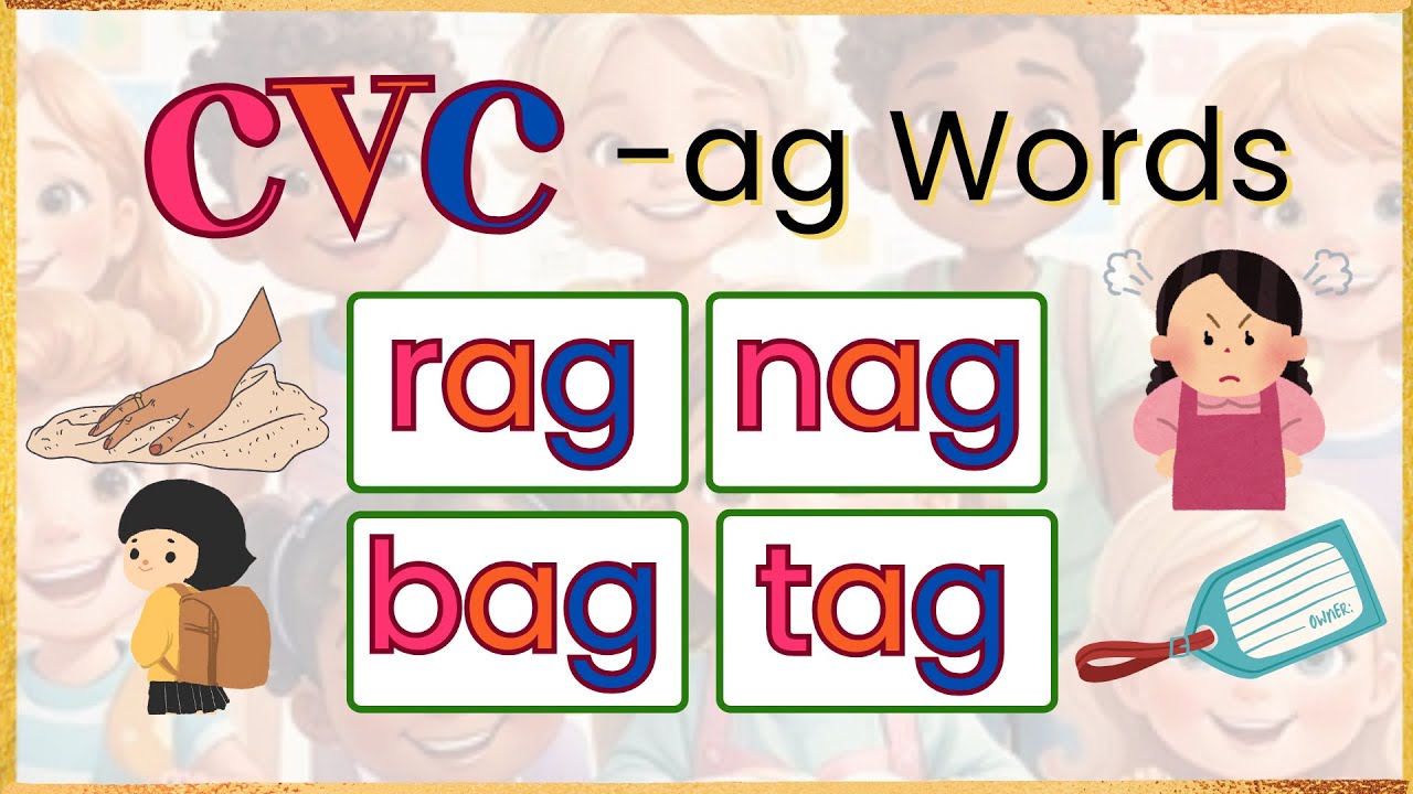CVC -ag Words for Kids: Learn to Read with Fun! - YouTube