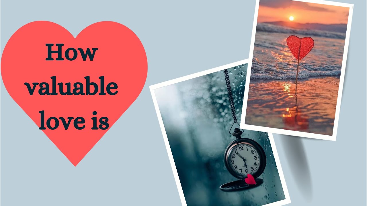 How valuable love is| Worth of love #writingwaves #lovevalue # ...