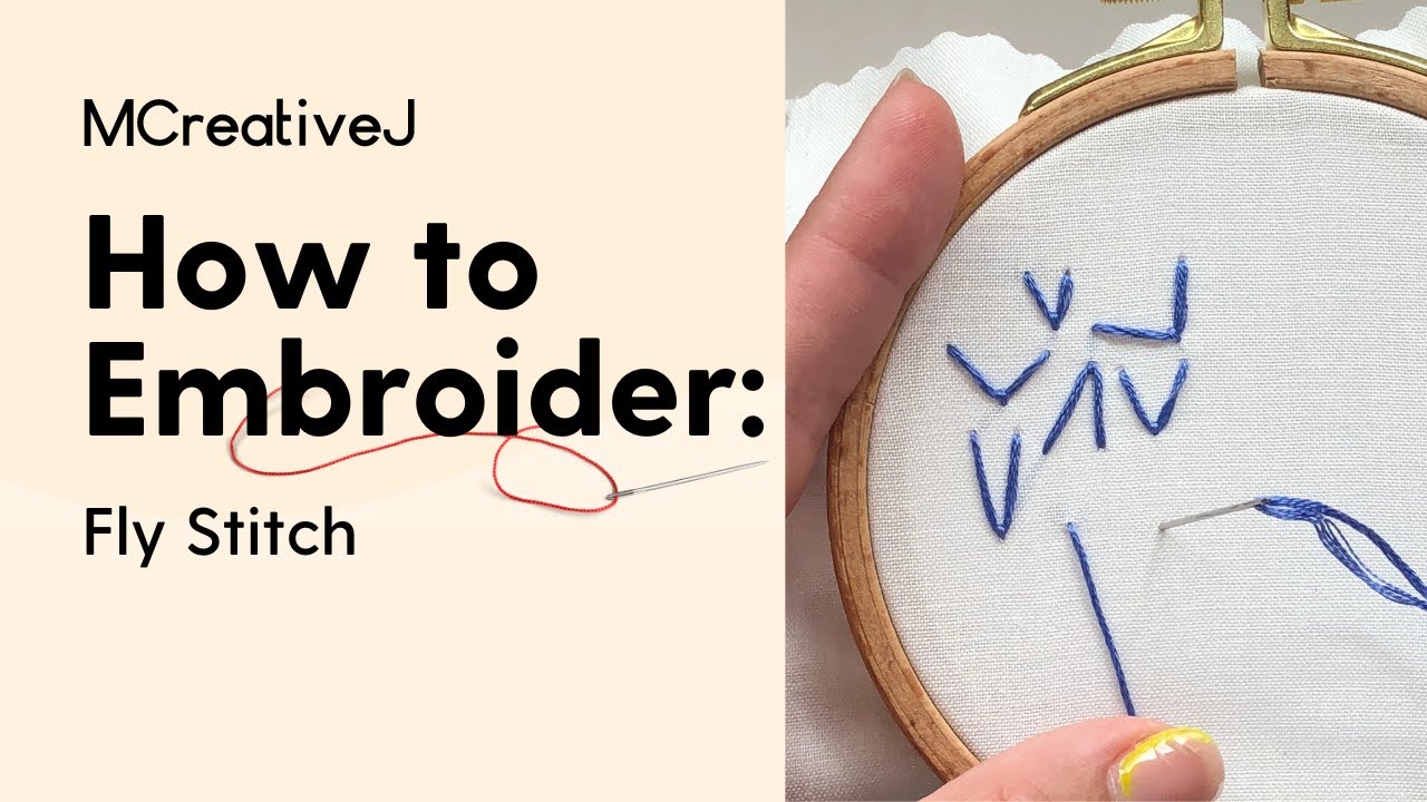 How to Embroider the Fly Stitch- Step By Step Hand Embroidery Video ...
