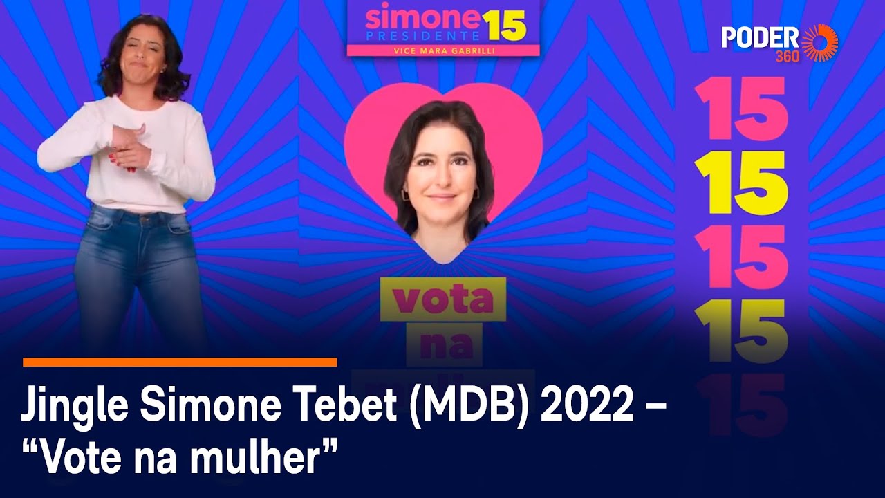 Jingle Simone Tebet (MDB) 2022 – “Vote na mulher” - YouTube