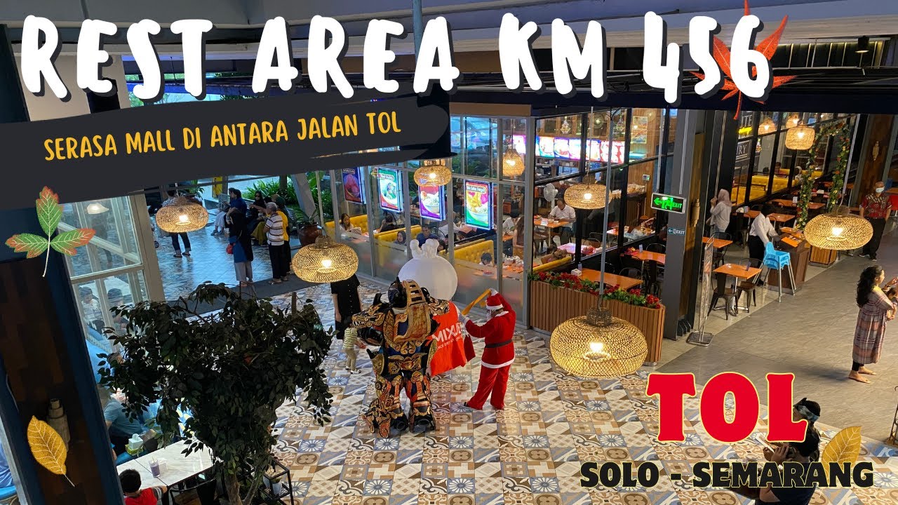 Kulineran di Rest Area Pendopo KM 456 Tol Semarang - Solo - YouTube