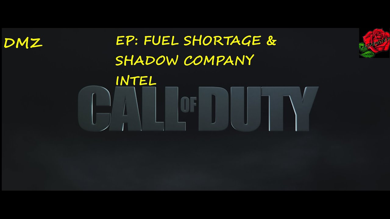 COD: FUEL SHORTAGE & SHADOW COMPANY INTEL - YouTube
