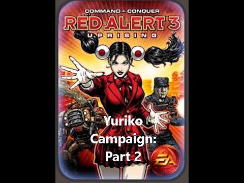 Command and Conquer: Red Alert 3: Uprising: Yuriko Campaign: Part 2 ...