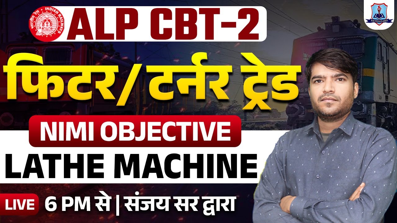 RRB ALP CBT 2 | Fitter & Turner Trade Theory | NIMI Objective | Lathe ...