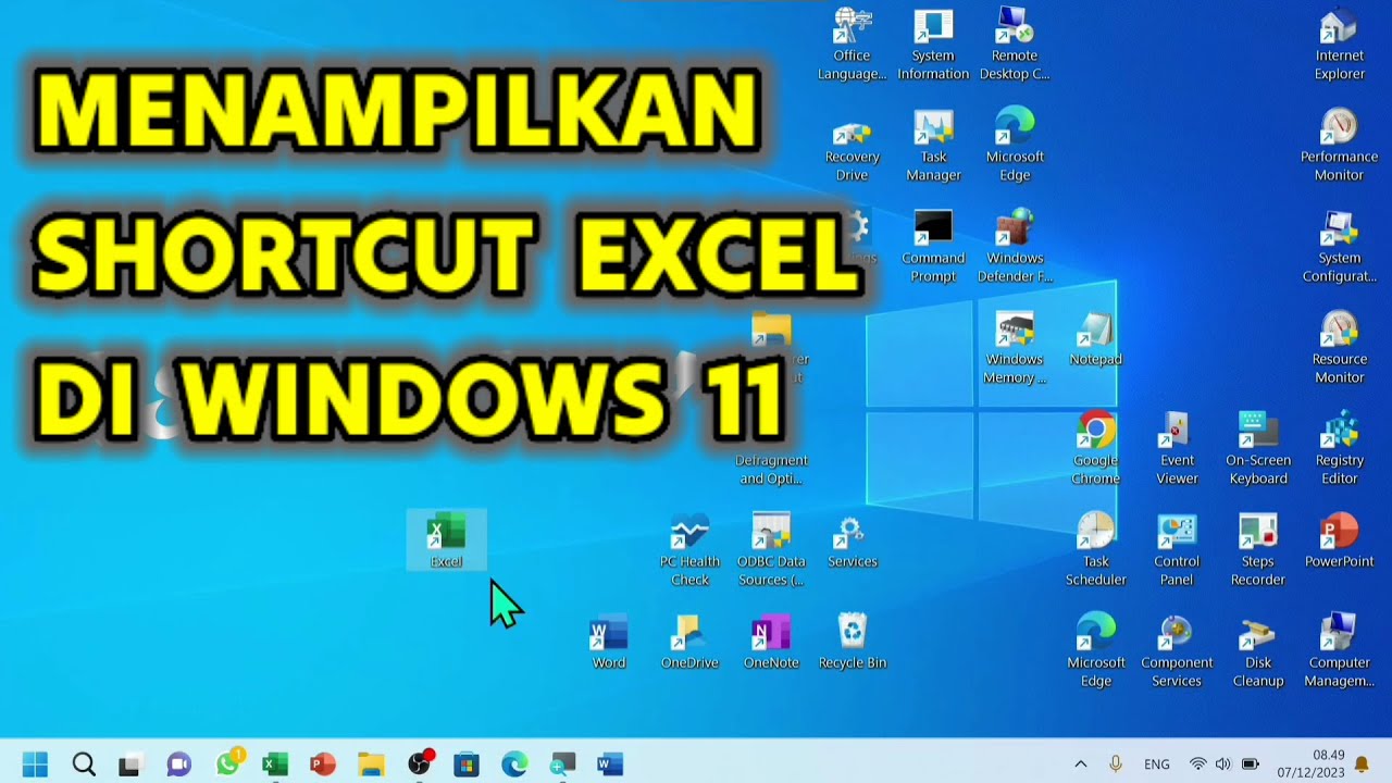 Cara Menampilkan Shortcut Microsoft Excel Pada Dekstop Win 11 Komputer ...