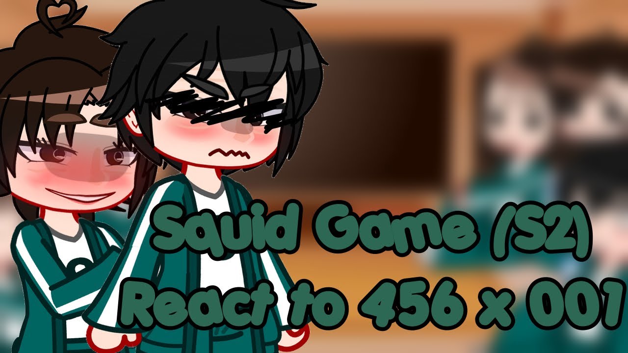 🦑|| Squid Game SEASON 2 Reacts to 456 x 001 || 457 || Gi-Hun x In-Ho ...