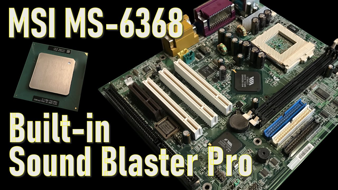 Motherboard with built-in Sound Blaster Pro (MS-6368) - YouTube