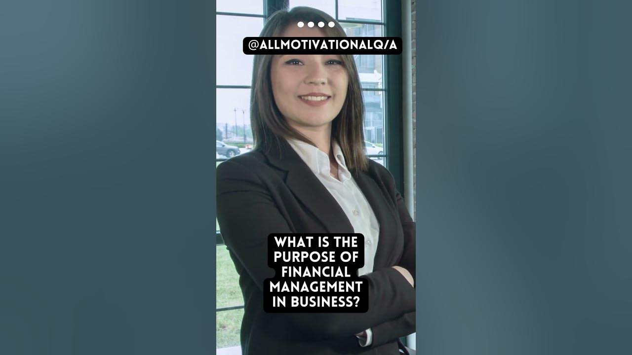 What Is The Purpose Of Financial Management In Business ytshorts what-is-the-purpose-of-financial-management-in-business-ytshorts