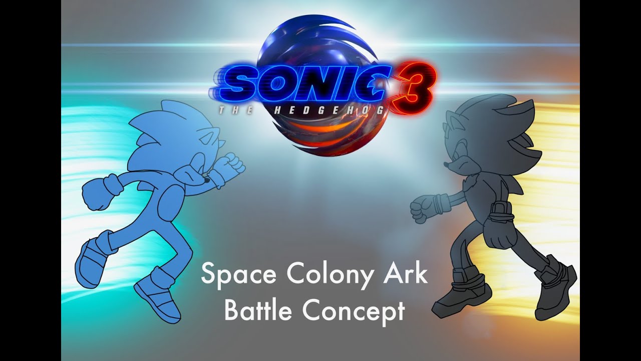 Sonic the Hedgehog 3 Concept Scene Animation - “Space Colony Ark Battle ...