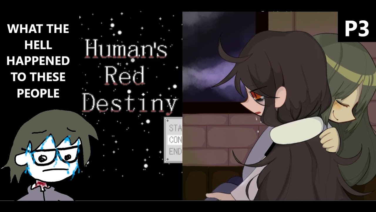 Human's Red Destiny - The Game is Slowly Revealing What is Up w/ These ...