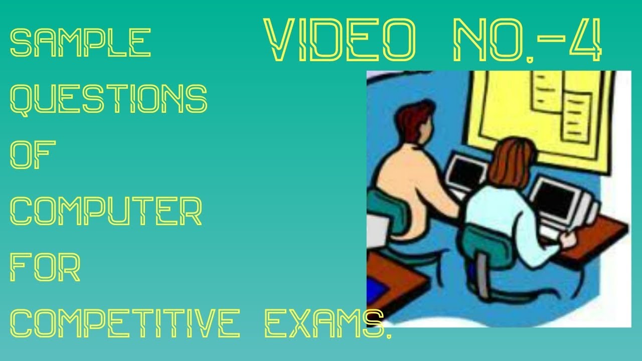 SAMPLE QUESTIONS OF COMPUTER FOR COMPETITIVE EXAMS YouTube sample-questions-of-computer-for-competitive-exams-youtube