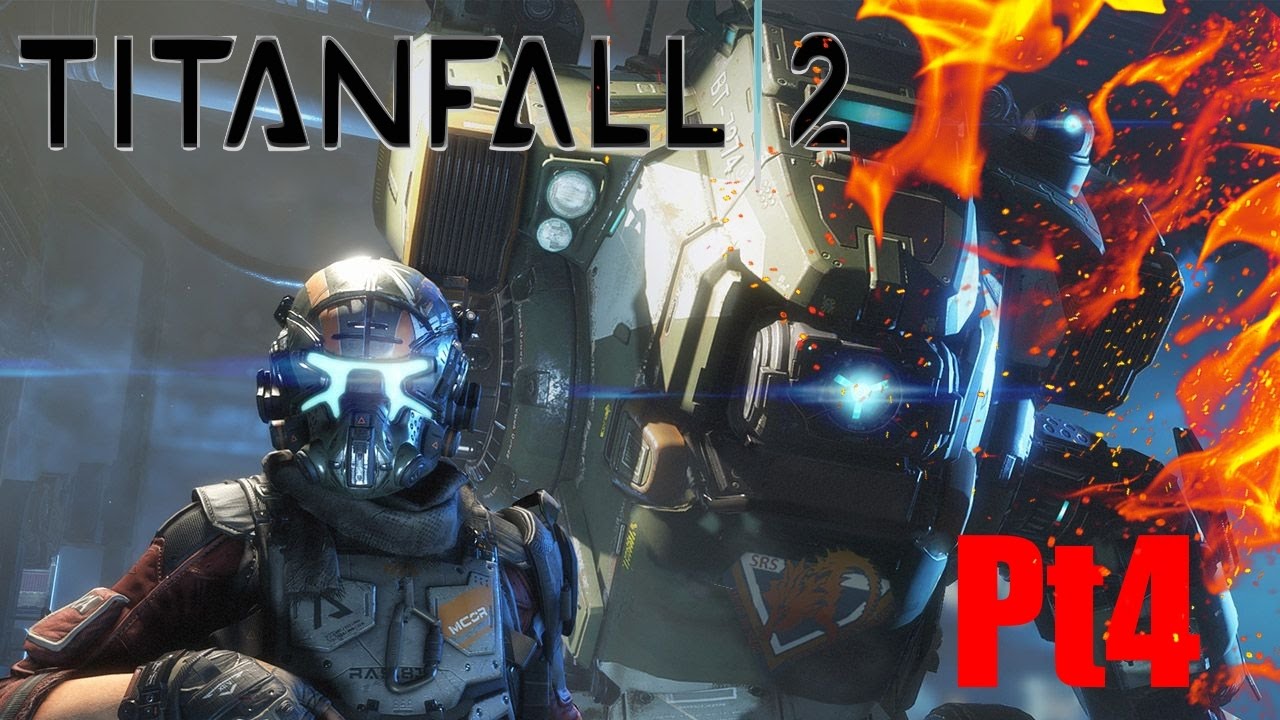 "Titanfall 2" Campaign Live Pt4 PS4 - YouTube