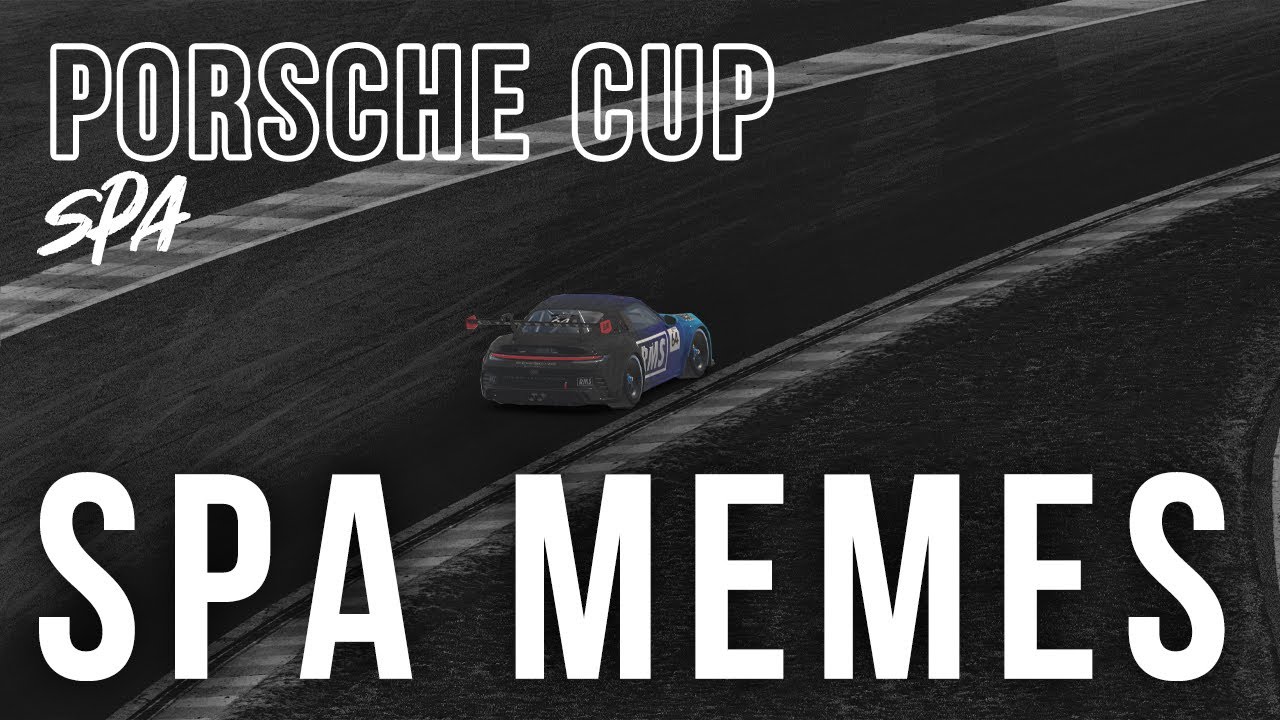 SPA MEMES | Porsche Cup 992 | iRacing - YouTube