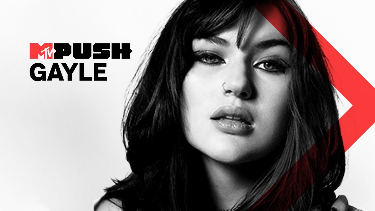 Introducing GAYLE | MTV Push - YouTube