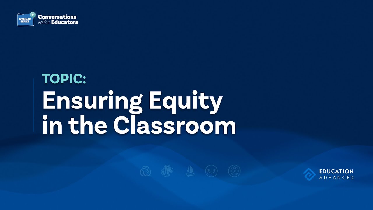 Ensuring Equity in the Classroom - YouTube