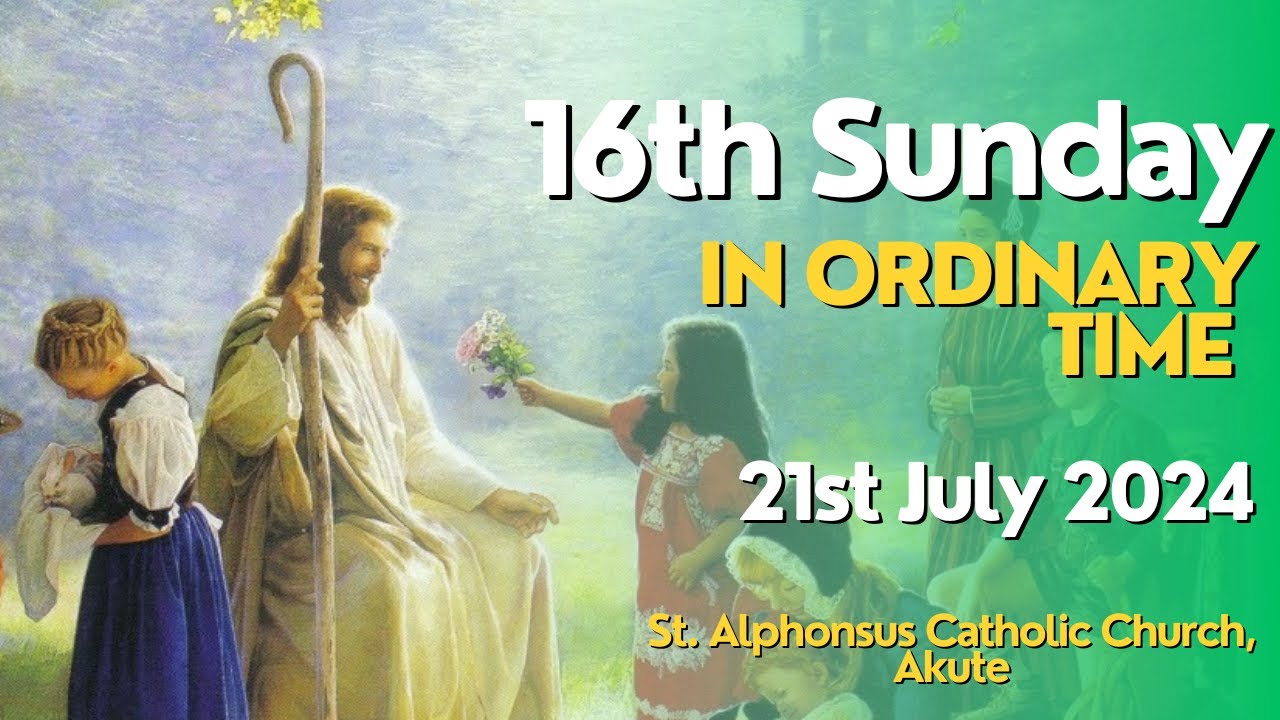 16th Sunday in Ordinary Time | 21st July 2024 Live Stream - YouTube