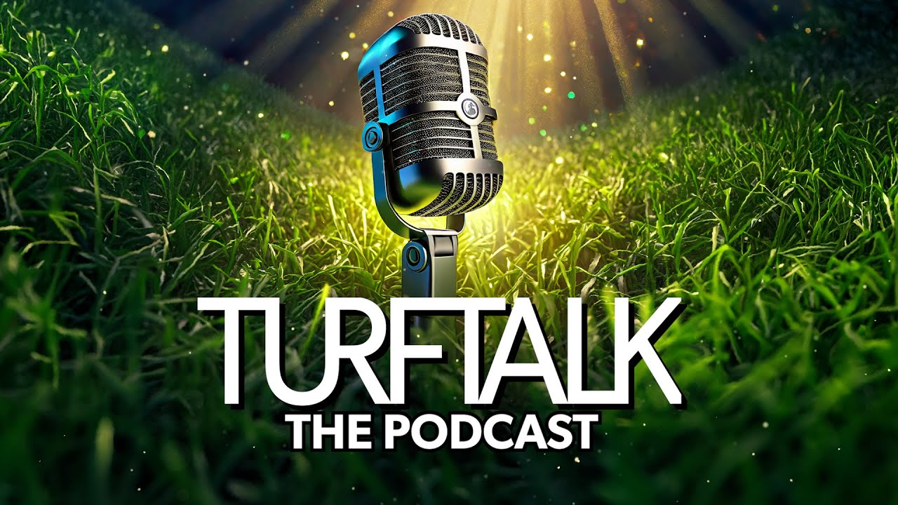 Welcome to the Turf Talk Podcast - YouTube