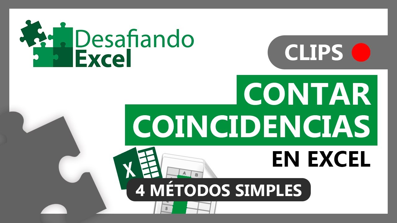 CONTAR COINCIDENCIAS en Excel | Clips de Excel #132 - YouTube