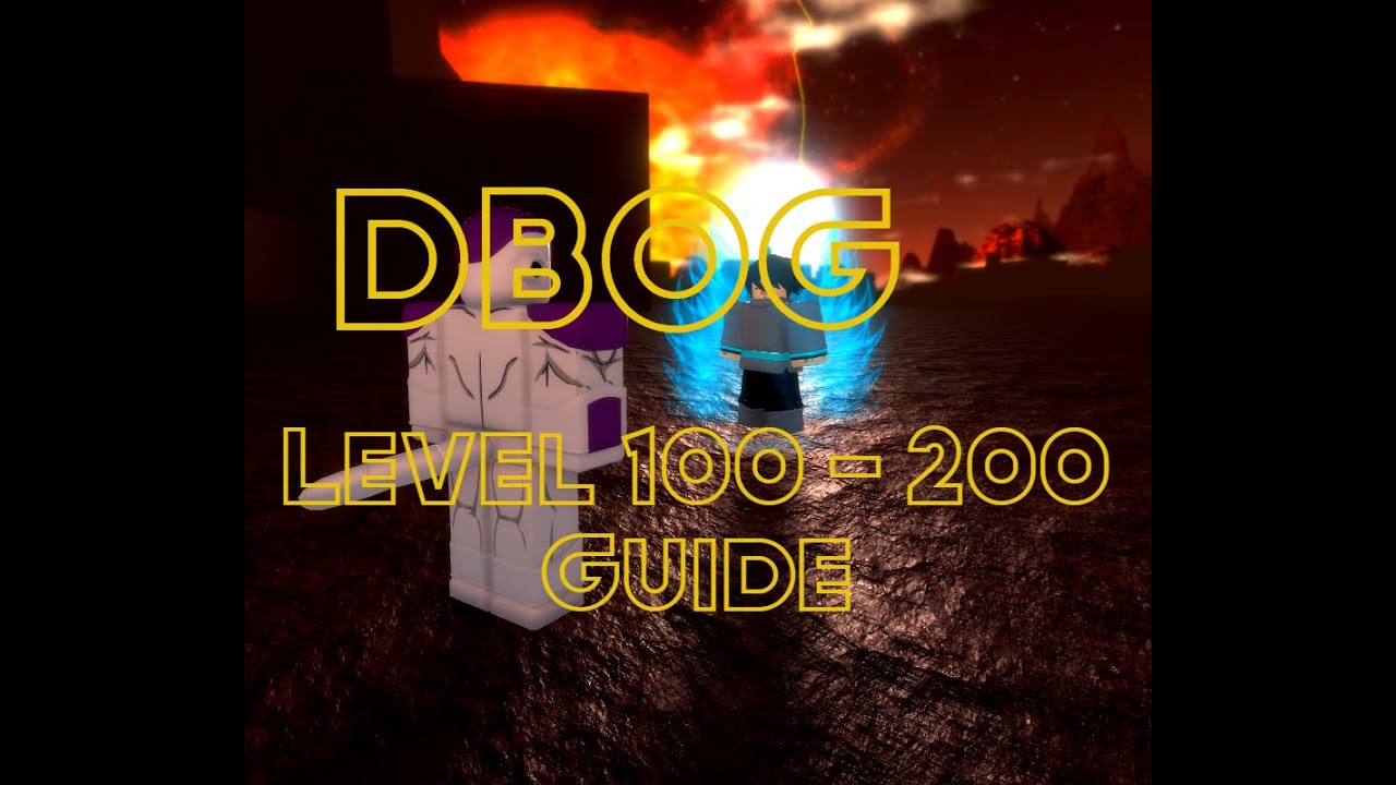 [DBOG] - Level 100 - 200 Guide (No gamepasses/exploits) - YouTube
