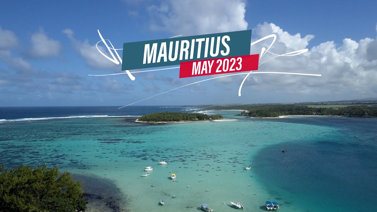 Mauritius - May 2023 - Highlights - YouTube