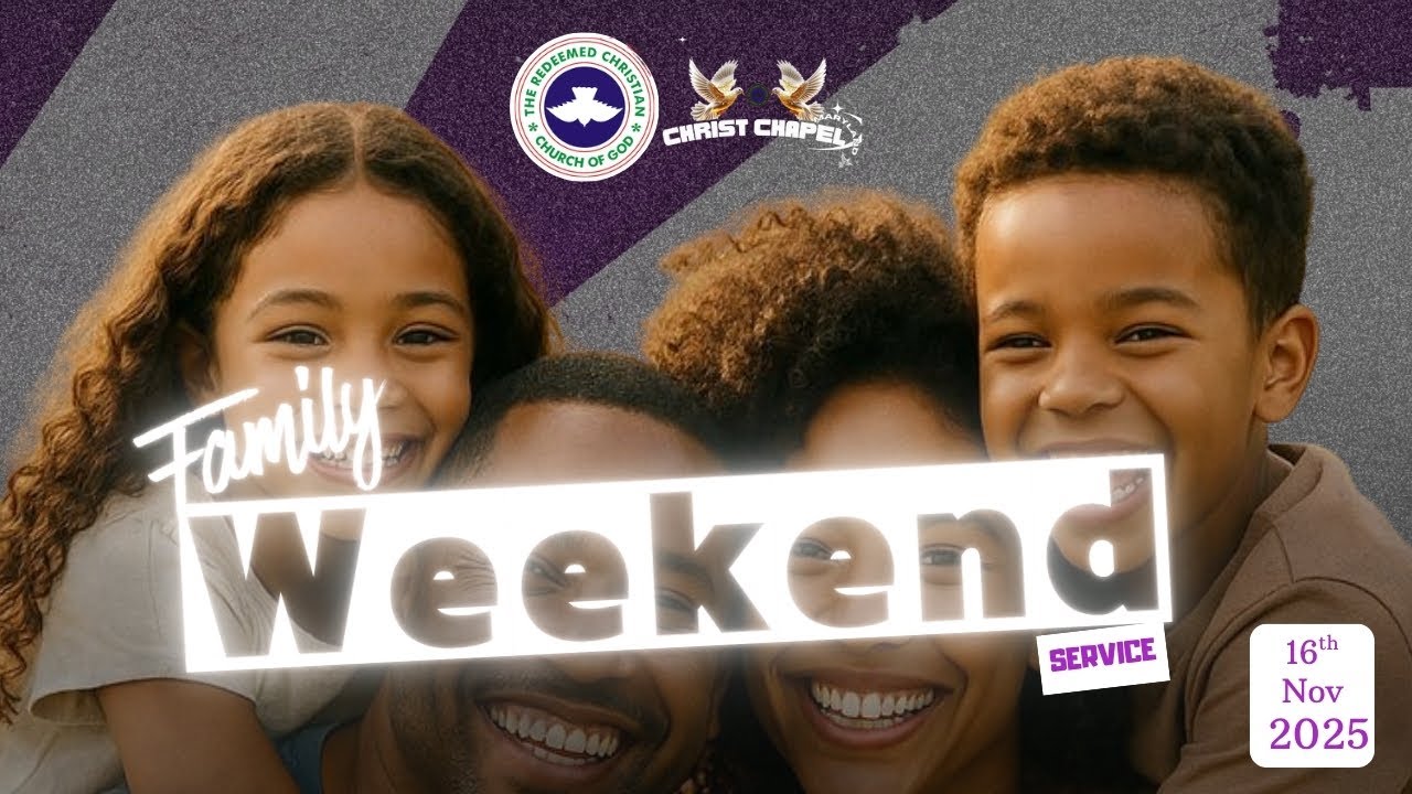 FAMILY SUNDAY SERVICE ||16th NOVEMBER, 2025 || RCCG CHRIST CHAPEL ...