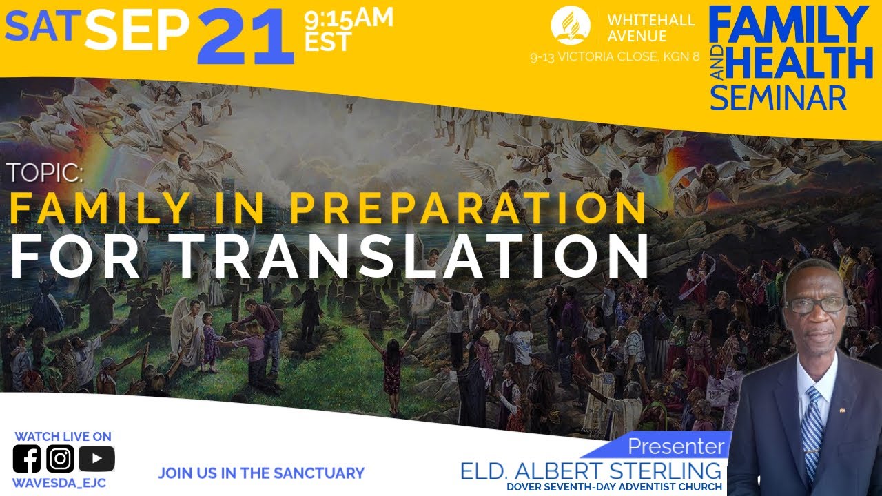 Family In Preparation For Translation || Family & Health Seminar || Eld ...