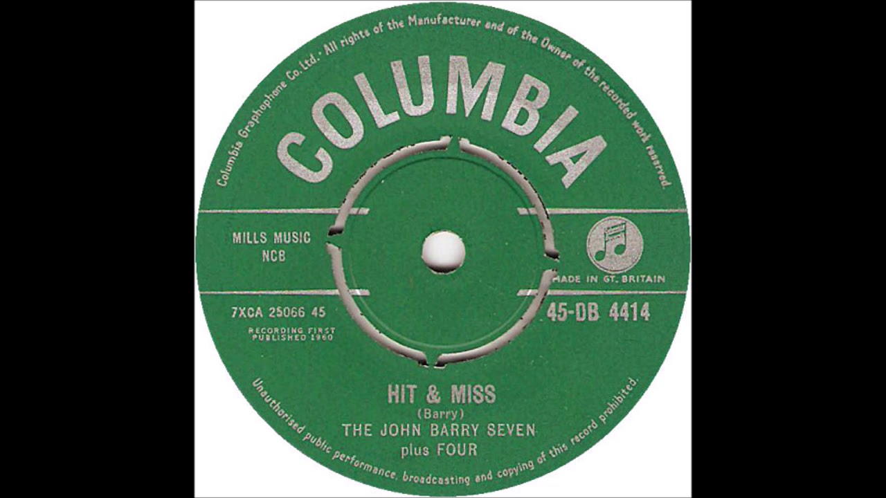 Hit & Miss - The John Barry Seven plus Four - YouTube