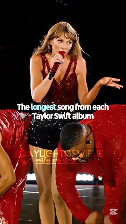 The longest song from each Taylor Swift album | DaylightSwiftie #shorts #taylorswift #fyp # ...
