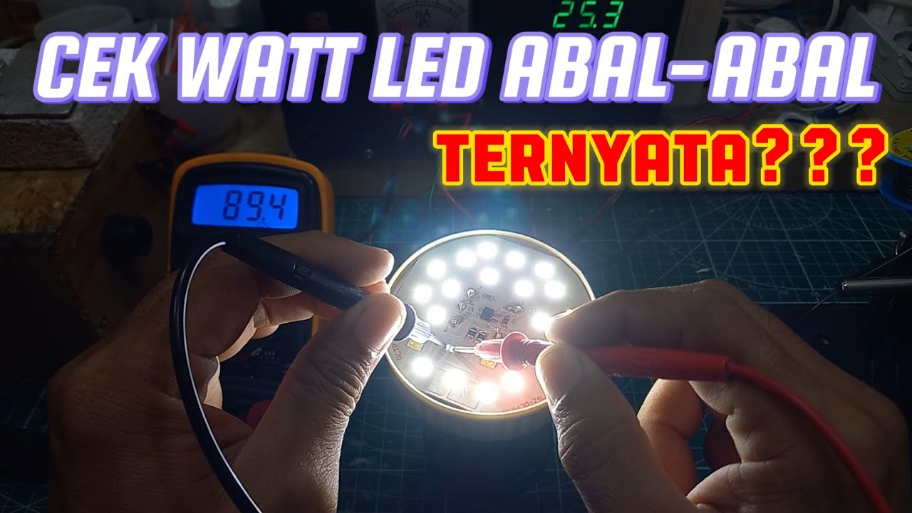 TES WATT LAMPU LED VIBER YANG HARGANYA MURAH SEKALI #servislampuled # ...