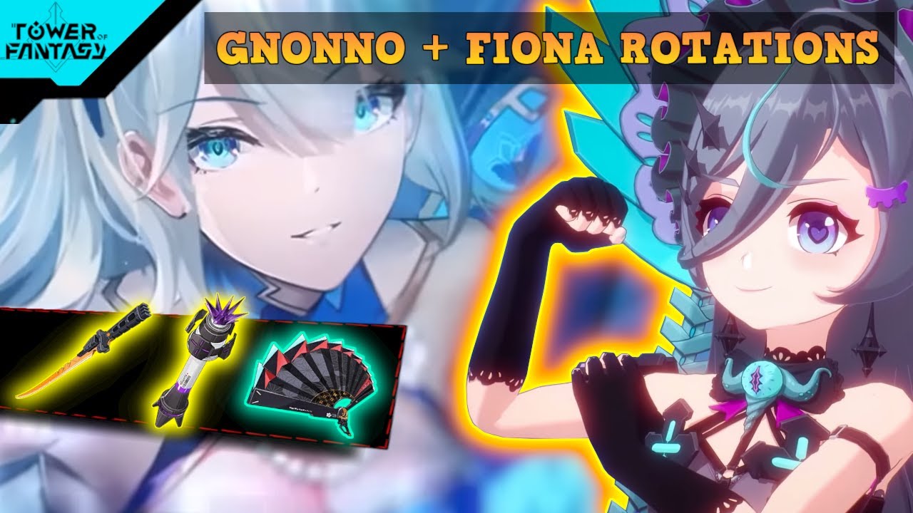 Gnonno Rotations with Fiona - Tower of Fantasy - YouTube