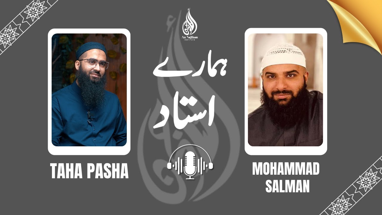 Meet Ustad Taha Pasha with Mohammad Salman | Burooj Institute | Hamaray ...