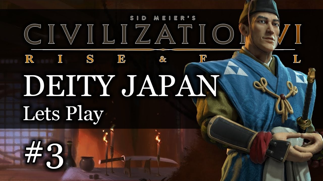 #3 Japan Deity Civ 6 Rise & Fall Gameplay, Let's Play Japan! - YouTube