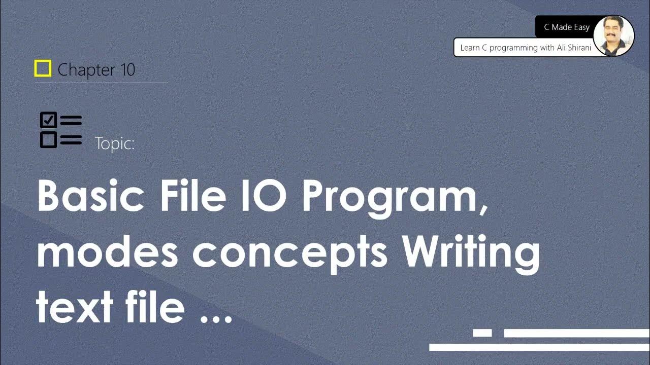 Basic File IO Program, modes concepts Writing text file - YouTube