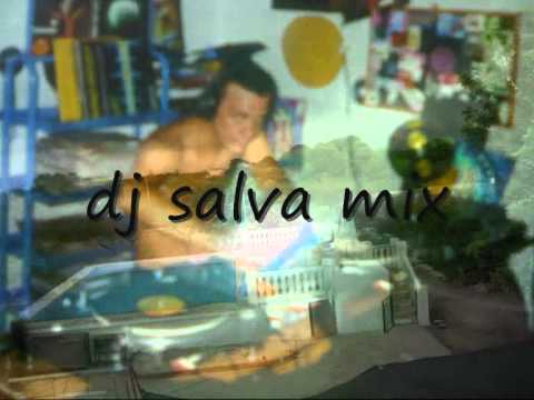 dj salva mix - YouTube
