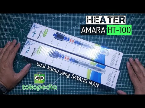 Heater Amara HT-100‼️ membuat ikan sehat walafiat 🏥🌝 #tokopedia #heater ...