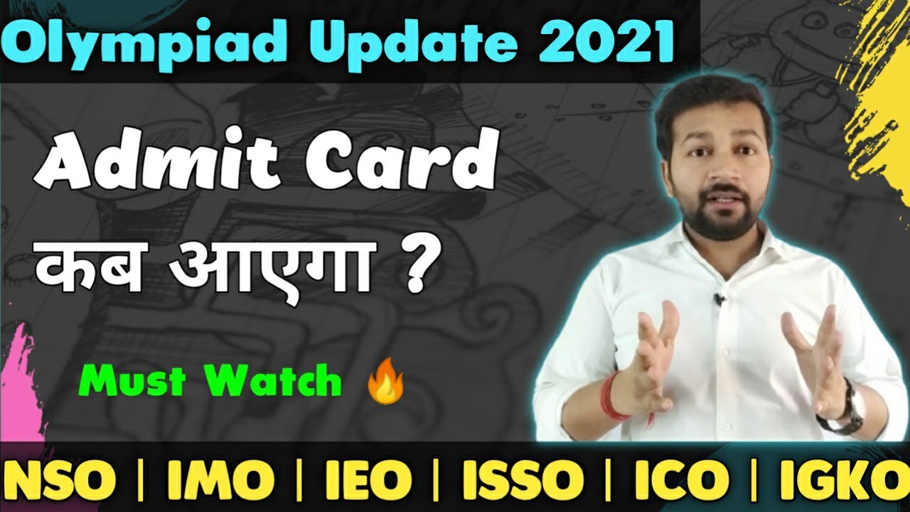 Olympiad Update 2021 | Admit Card 😍 | NSO | IMO | ICO | IGKO | ISSO ...