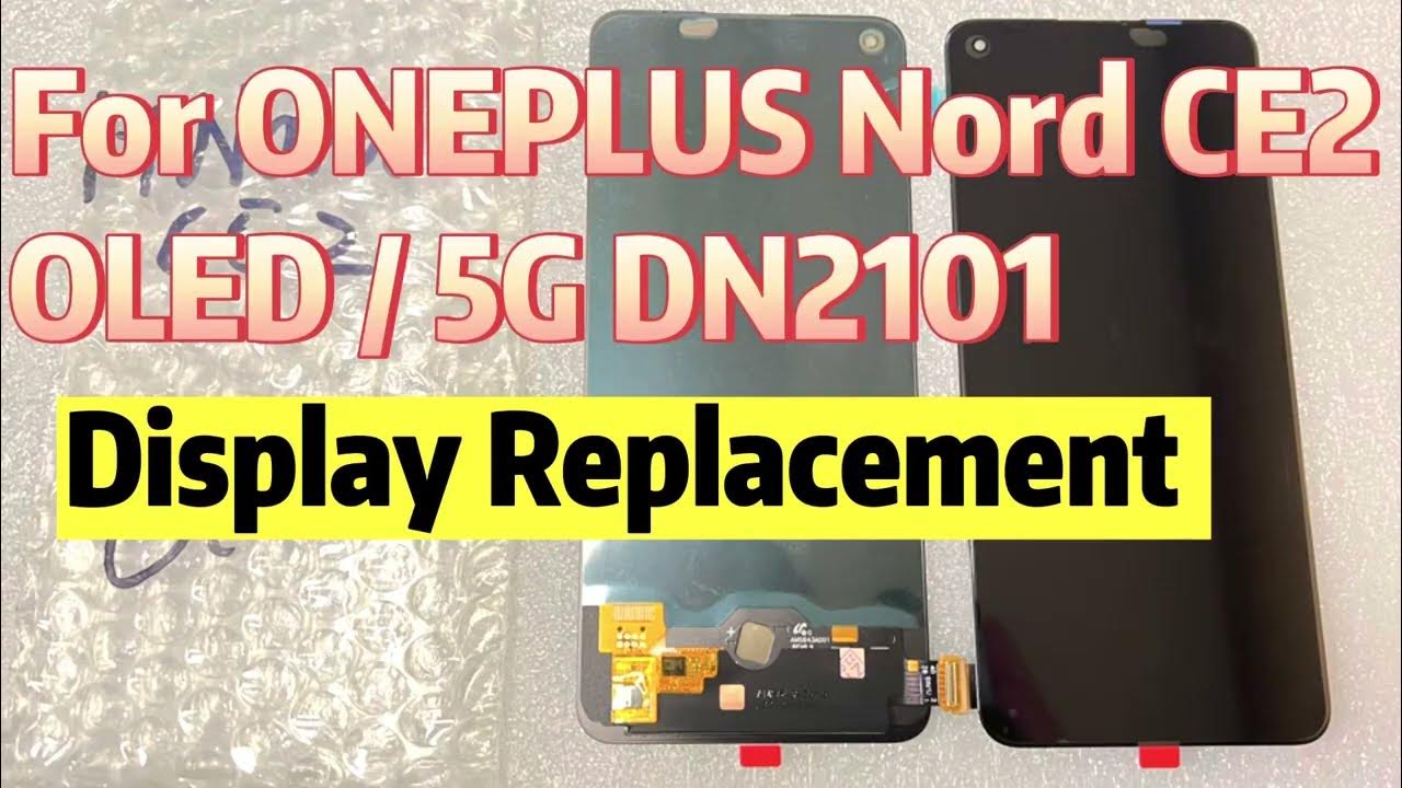 Replacement OLED For ONEPLUS Nord CE2 5G IV2201 LCD Display Digitizer | pantalla LCD de montaje ...