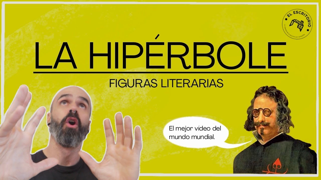 Figuras literarias [1/4] | La hipérbole - YouTube