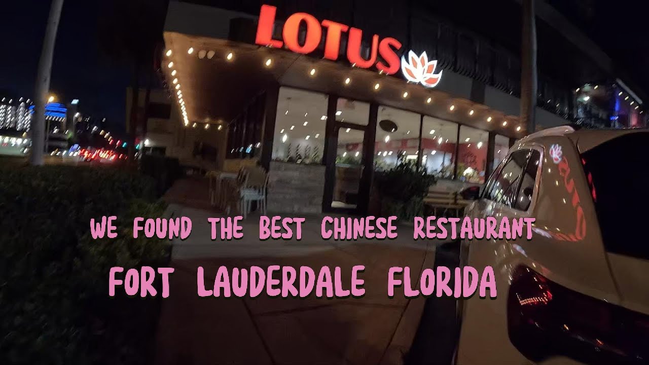 LOTUS CHINESE KITCHEN FORT LAUDERDALE - YouTube