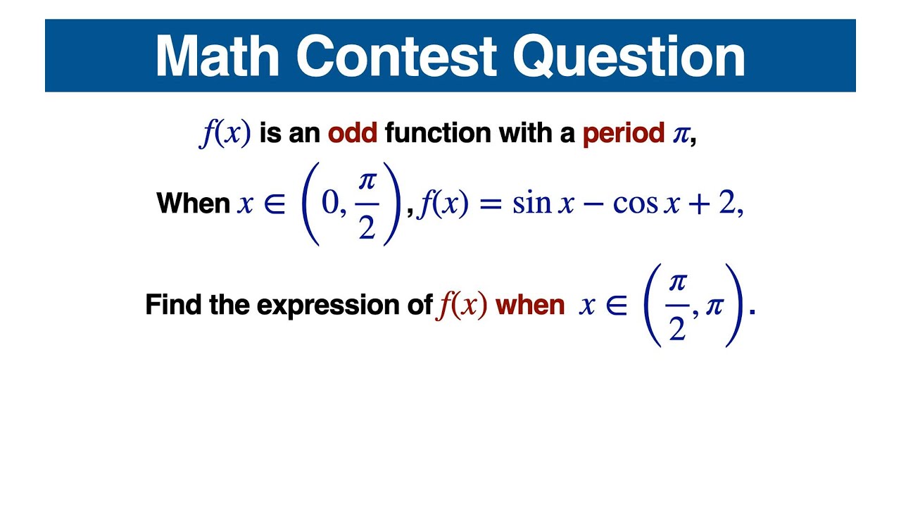 Finds the Expression for Periodic Function | Math Contest Question ...